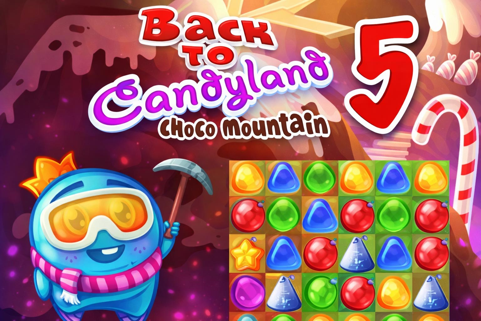 Back to Candyland 5: Choco Mountain